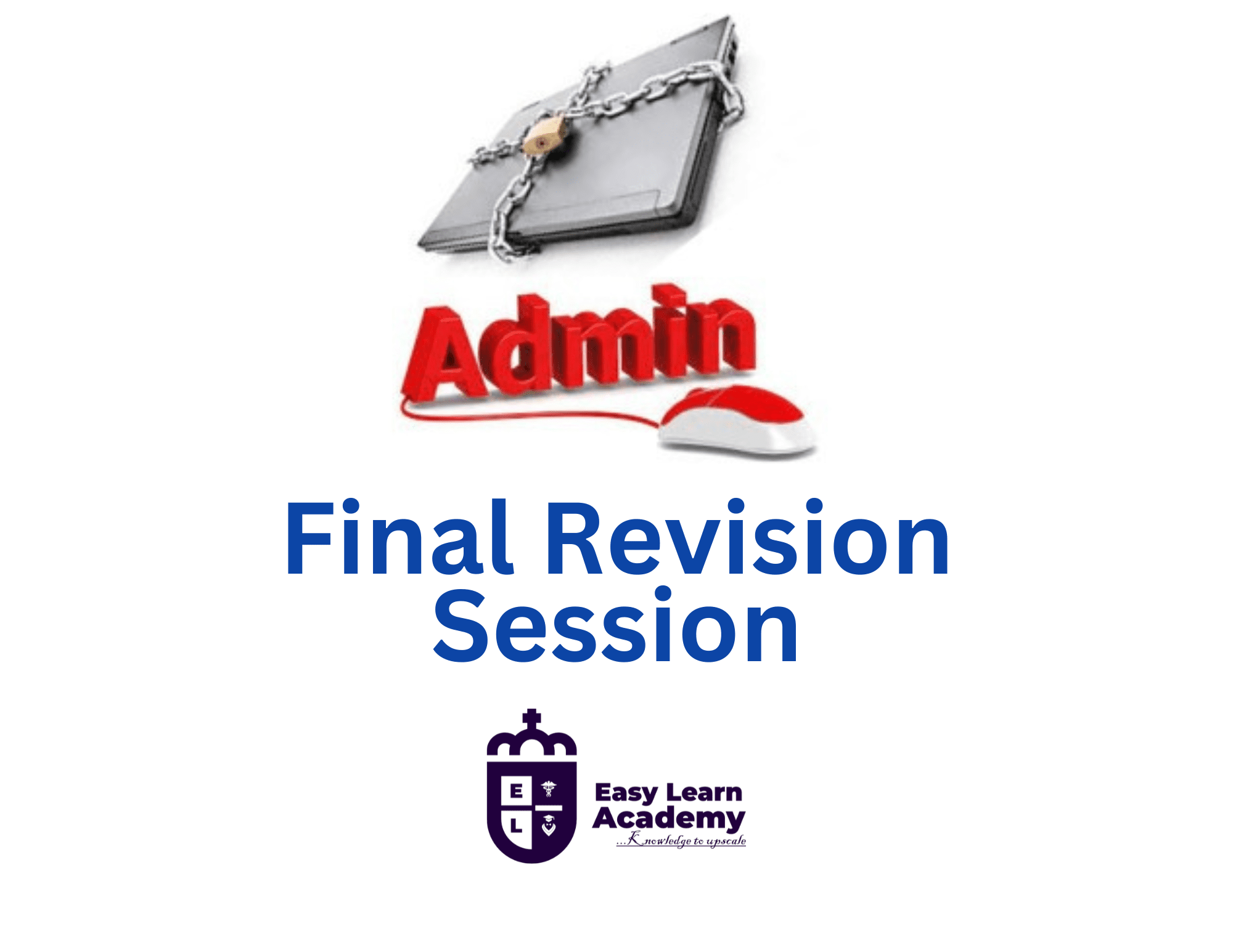 Admin Final Revision – Easy Learn Academy